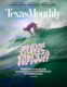 Texas Monthly Magazine | Magazine-Agent.com